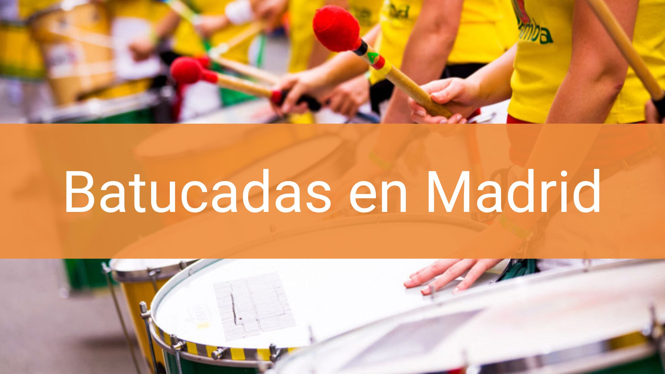 Apuntarse a Batucada en Madrid en 2025 | Grupos de Batucada